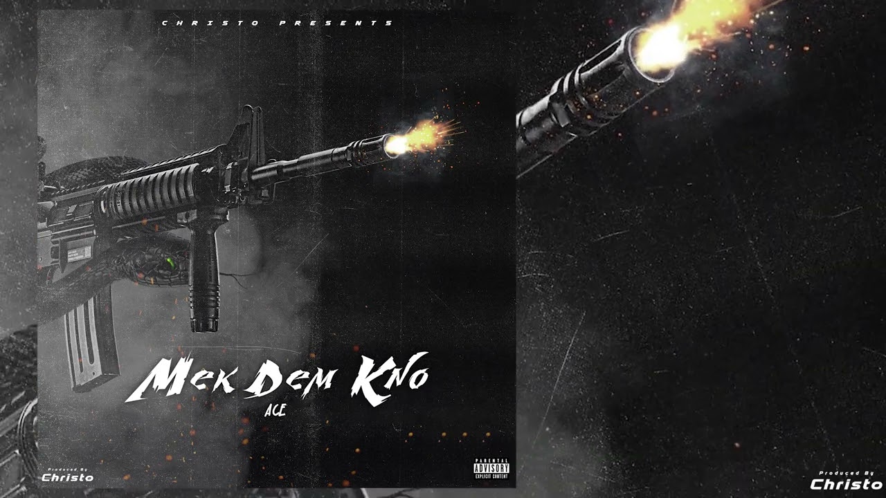 ACE - Mek Dem Kno (Official Audio) - YouTube