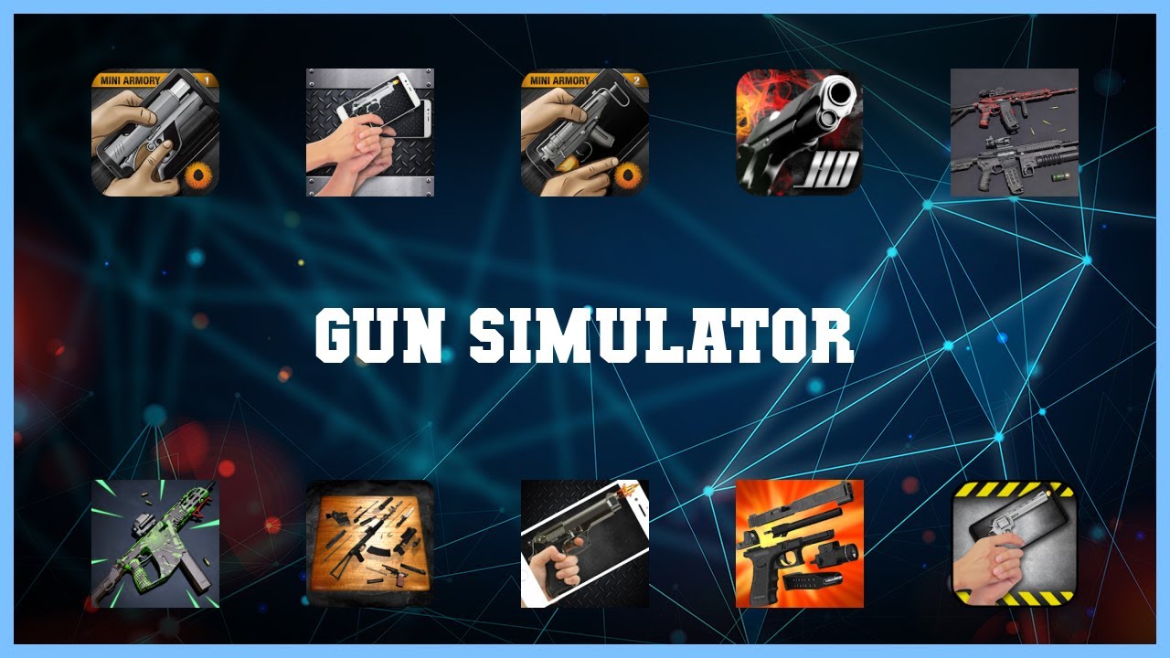 Must have 10 Gun Simulator Android Apps - YouTube