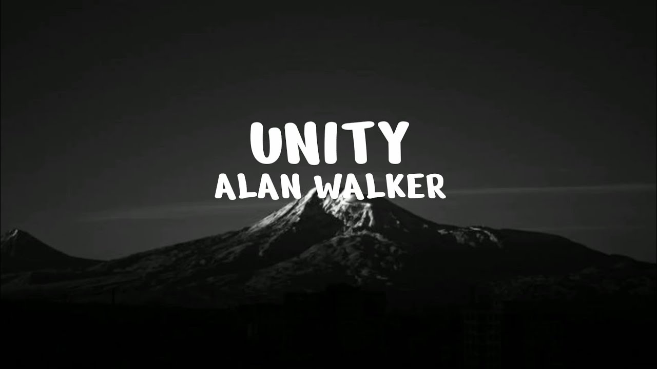 Alan Walker - Unity (Lyrics Video) - YouTube