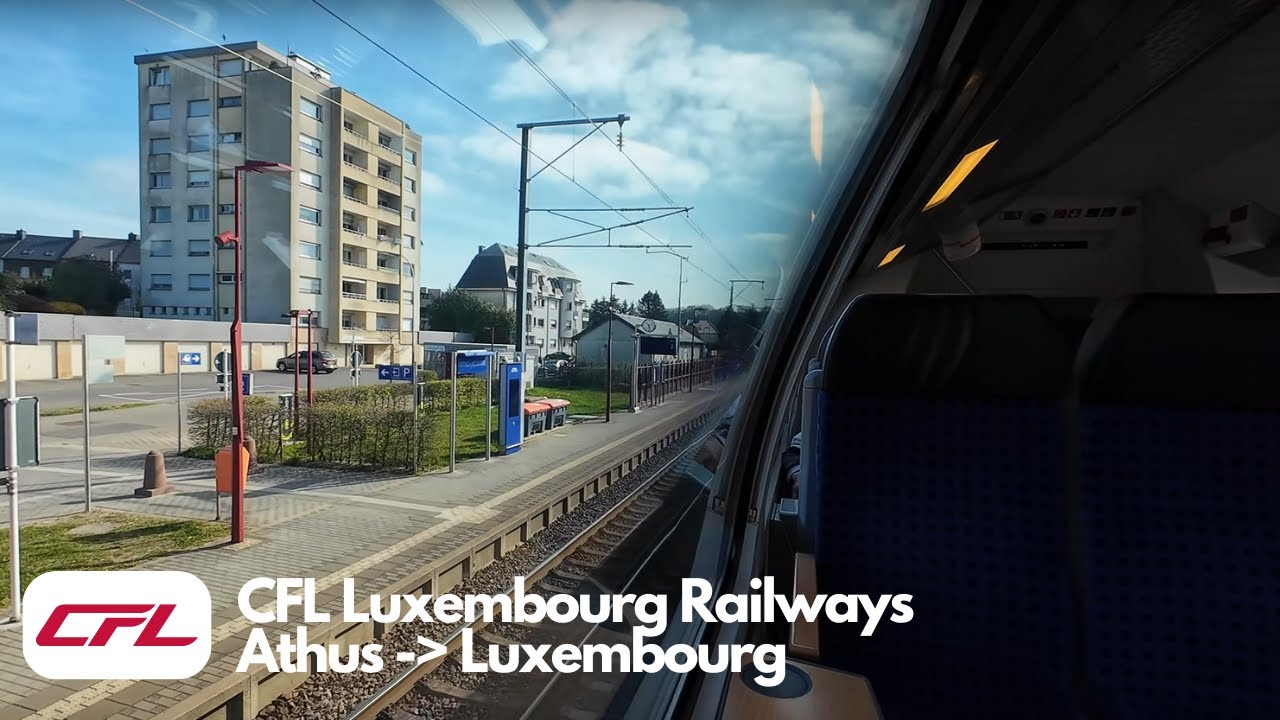 CFL Luxembourg Railways Full Journey (Athus - Luxembourg) - YouTube