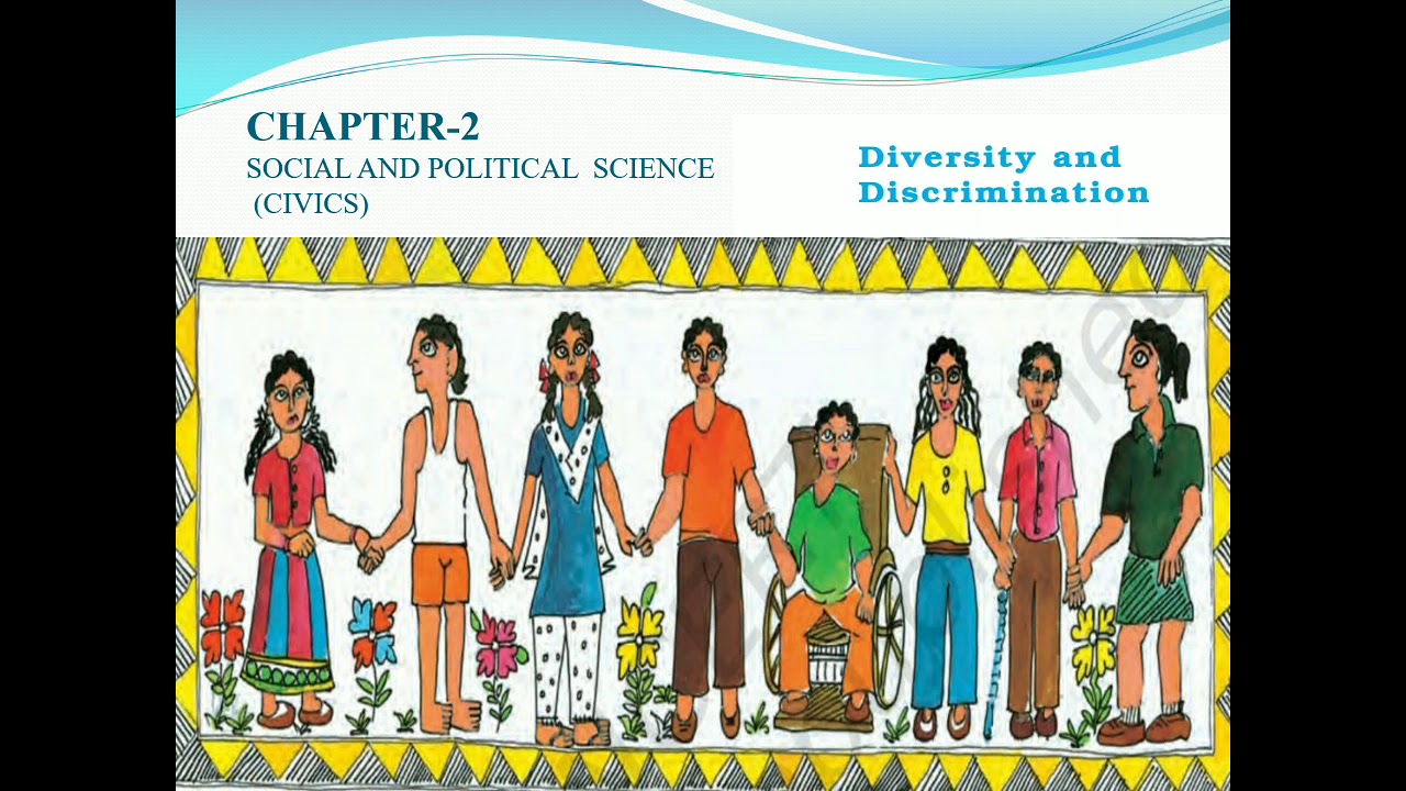 NCERT Class 6 Ch-2 Civics Diversity and Discrimination - YouTube