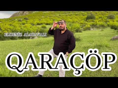 Eldeniz Alatavalı (Qaraçöp 2025)