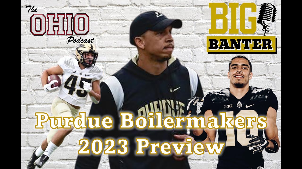 Purdue Boilermakers 2023 Preview - YouTube