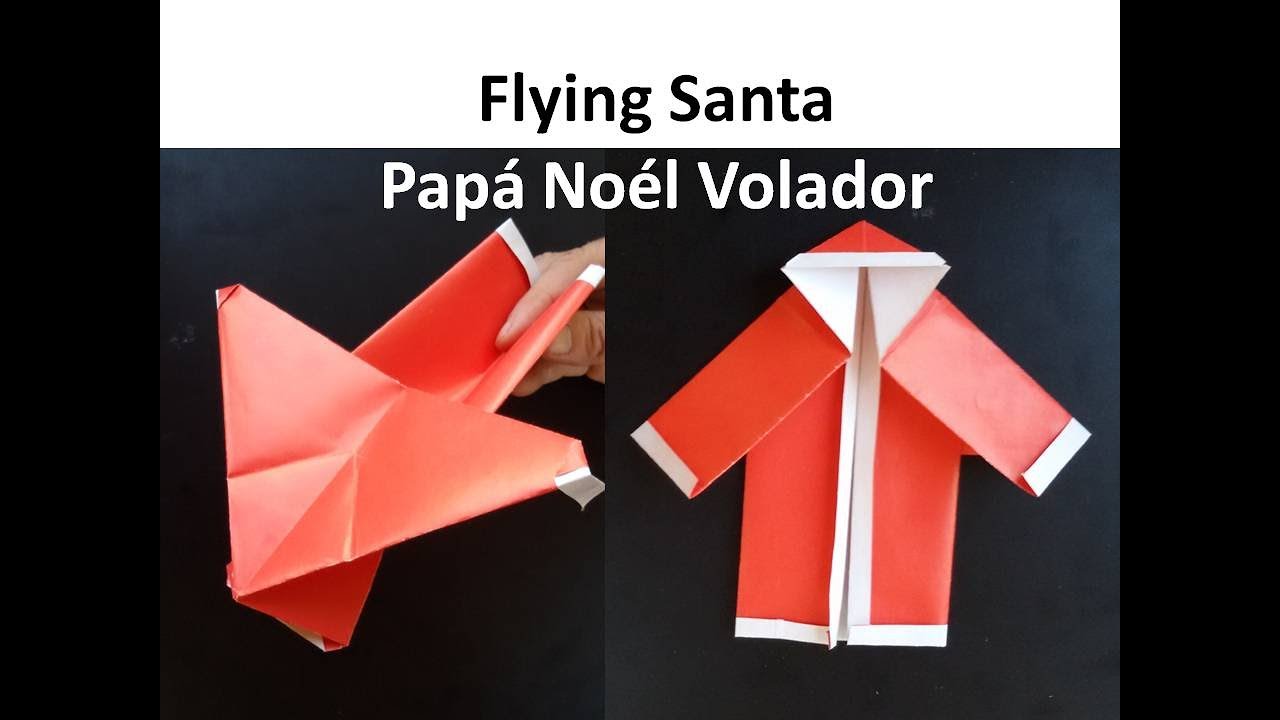 Origami Plane Flying Santa Claus 🎅, Christmas Crafts - Avión Papa Noél ...