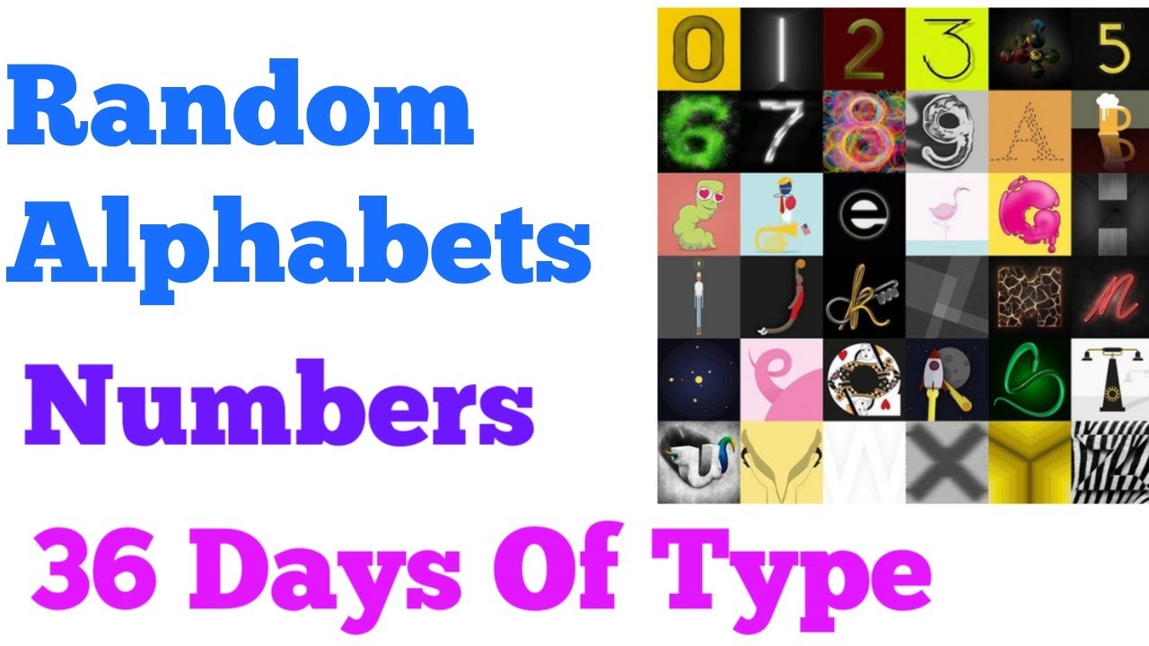 Random Alphabets And Numbers -36Days Of Type 2022 - YouTube