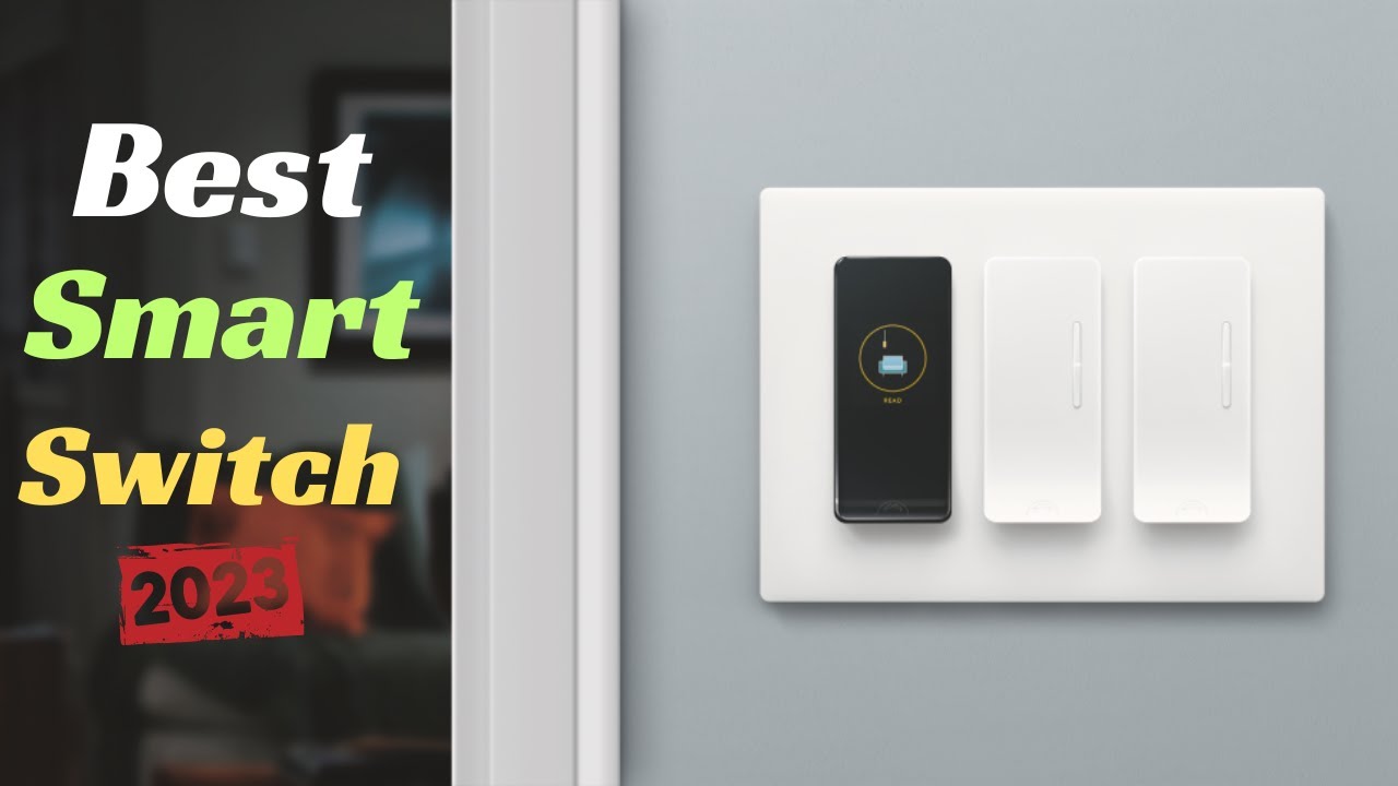 Best Smart Switch for Your Home - YouTube