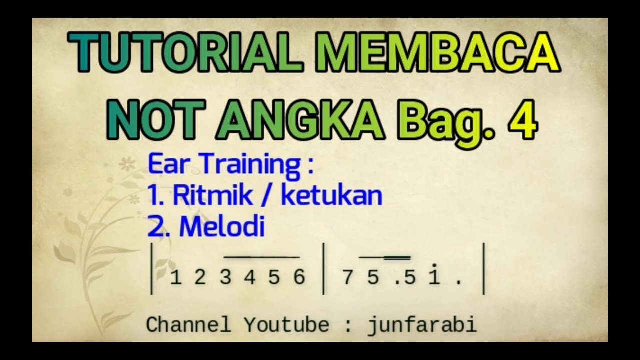 tutorial cara baca not angka - bagian 4 : Ear training ritmik / ketukan ...