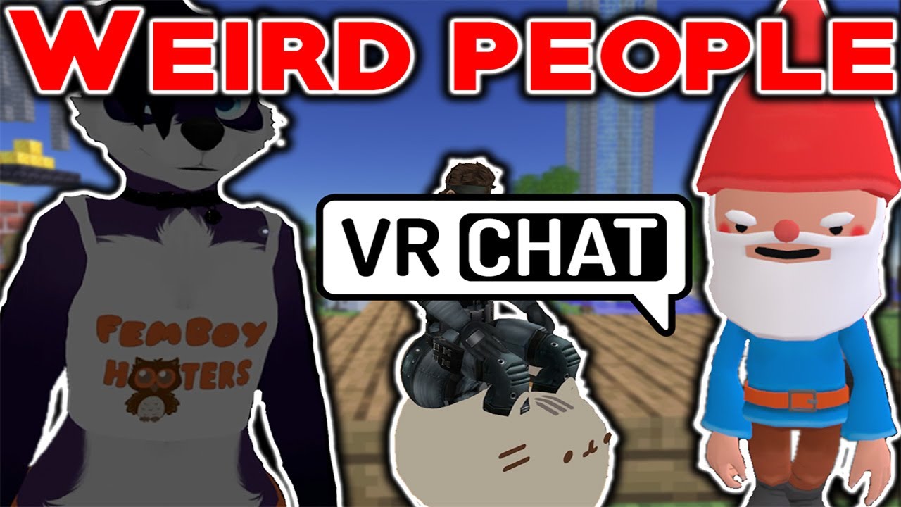 Weird People in VRChat - YouTube