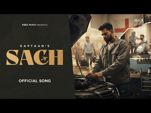Sach - KAPTAAN (Official Song) Preet Love | New Punjabi Song 2025 |