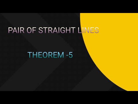 inter maths-1B PAIR OF STRAIGHT LINES THEOREM -5 - YouTube