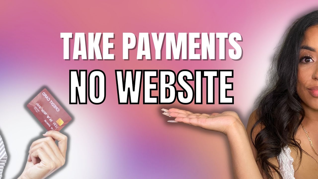 How to Accept Payments without a Website | make money with no website ...