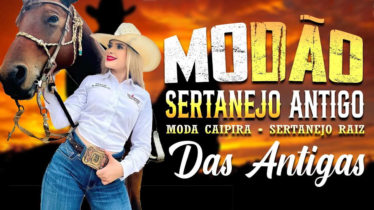 Modão Sertanejo Antigo - Modão Das Antigas - Gosto de Música Clássica 🎶 ...