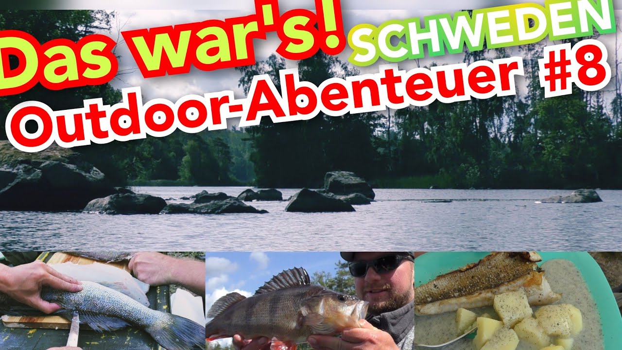 DAS WAR's! - Angeln in Schweden #8- Outdoor-Abenteuer & #Angeln # ...