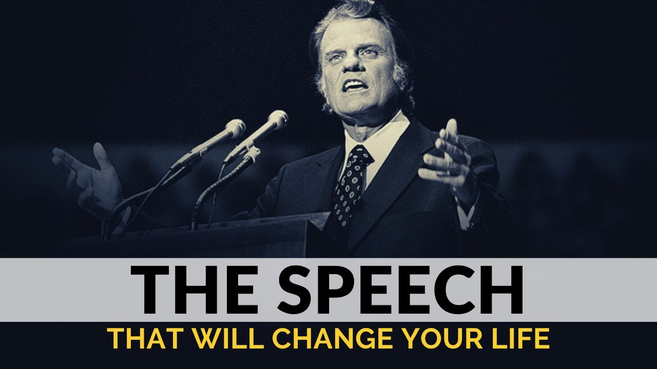 BILLY GRAHAM | The Speech That Will Change Your Life Forever ...