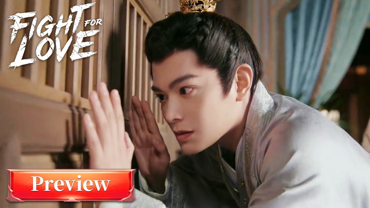 09 Caught in the act: Yun holds the Prince’s secret | Fight for Love # ...