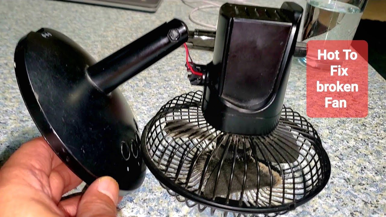 How To Fix Broken Fan With Useful Tips And Tricks - YouTube
