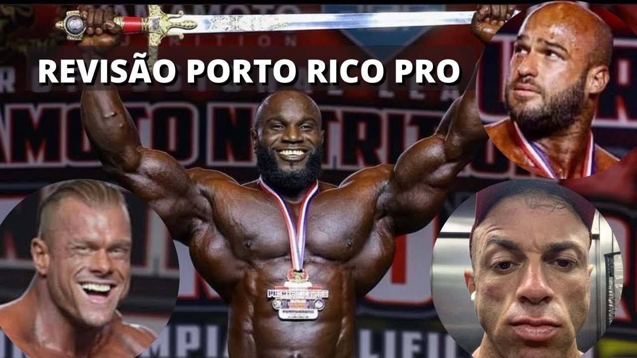 REVISÃO PORTO RICO PRO OPEN BODYBUILDING - YouTube