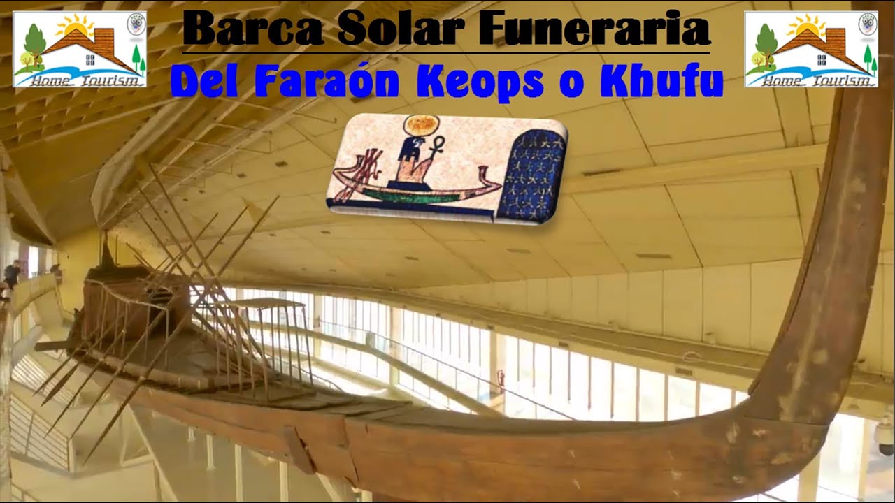 Home Tourism 17 Barca Solar de Keops-Egipto - YouTube
