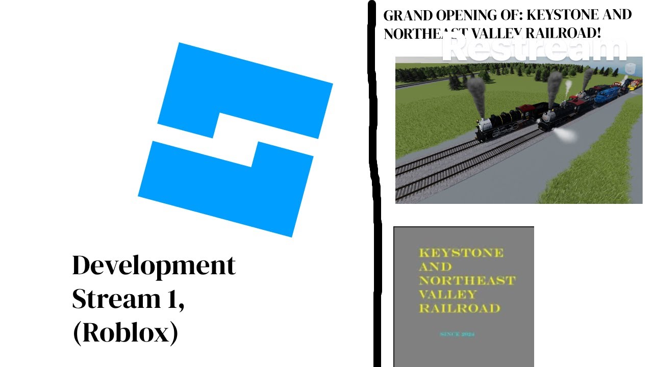 Development Stream 1, Roblox/GRAND OPENING of Keystone and Northeast ...
