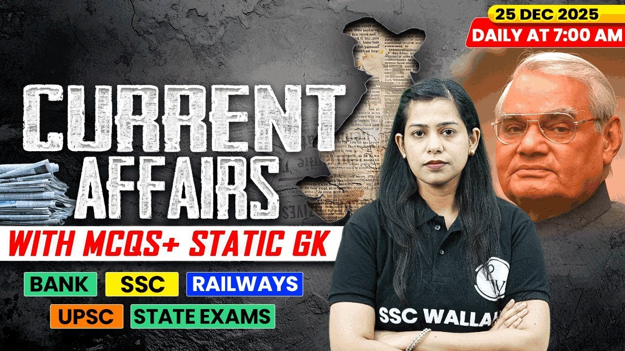 Current Affairs Today | 25 December Current Affairs 2025 | Daily ...