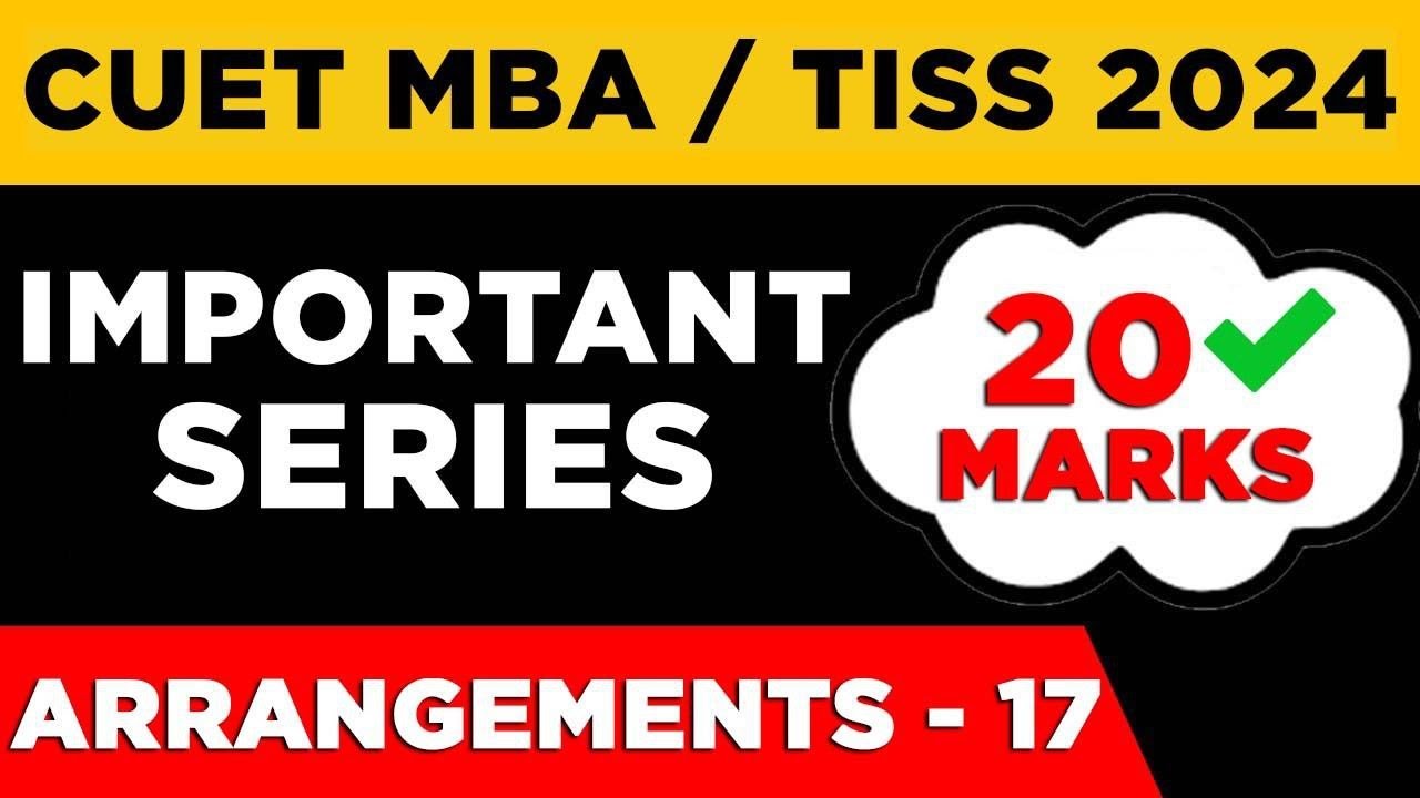 CUET PG MBA 2024 | TISS 2024 | ARRANGEMENTS - 17 - YouTube