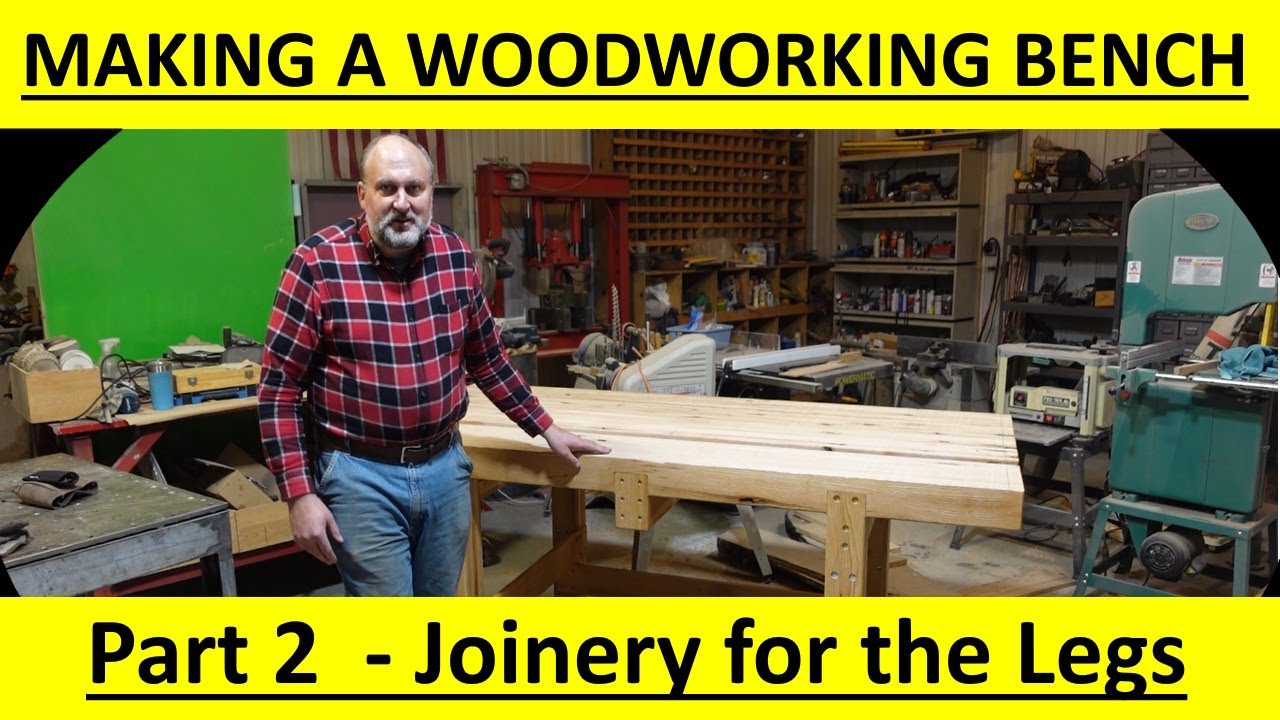 Building a Woodworking Bench. - Part 2 - Leg Joinery. - YouTube