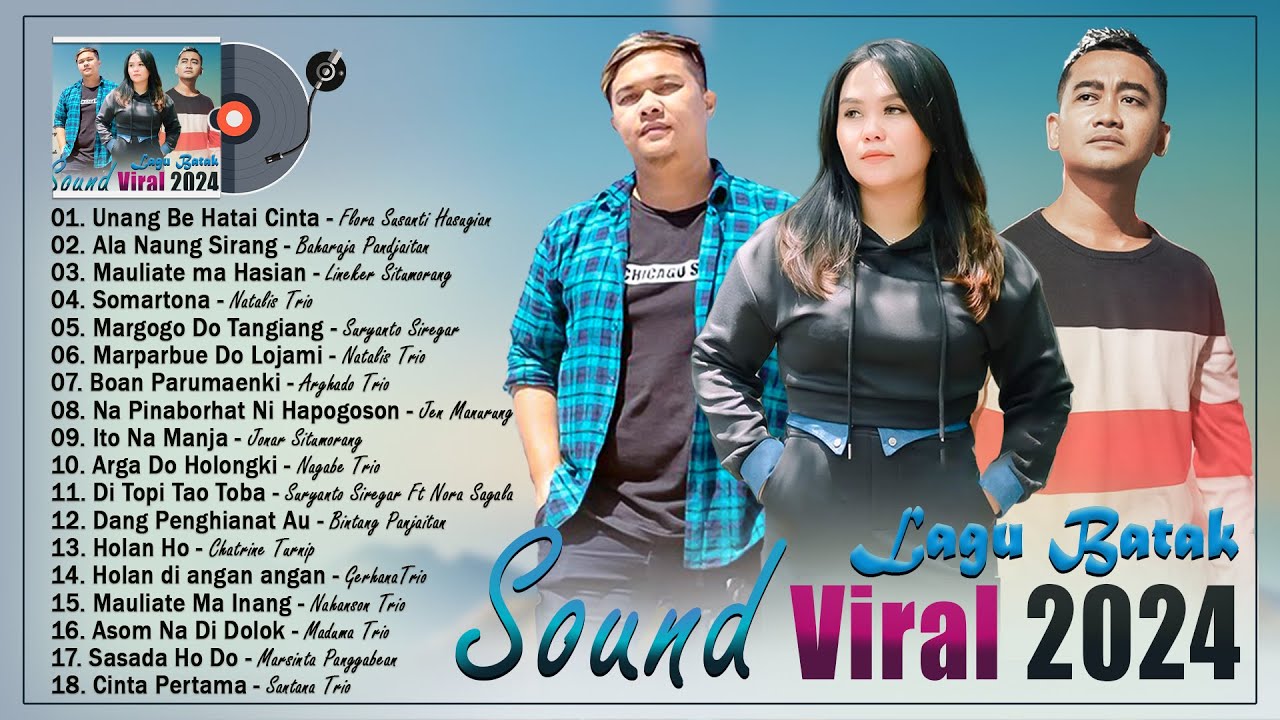 Lagu Batak Terbaru 2024 Sound Top Viral ~ Album Batak Terbaik Dan ...