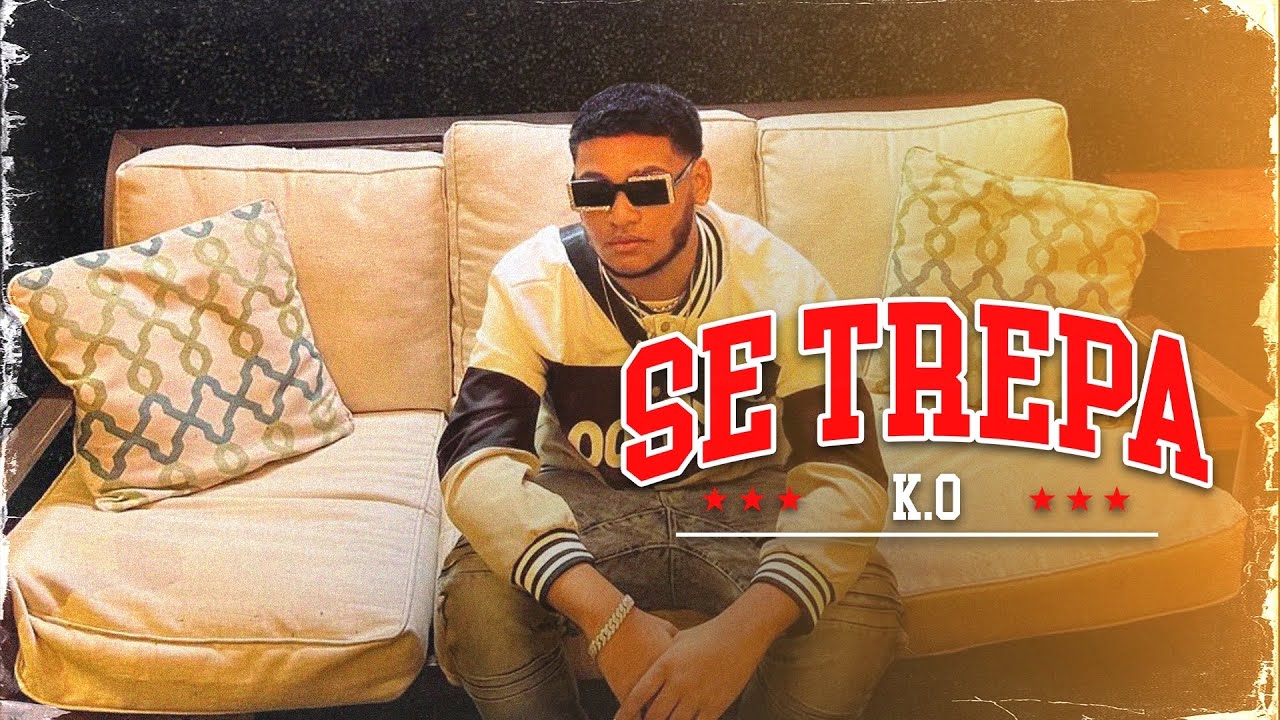 K.O El Cacique - Se Trepa (Official Music Video) - YouTube