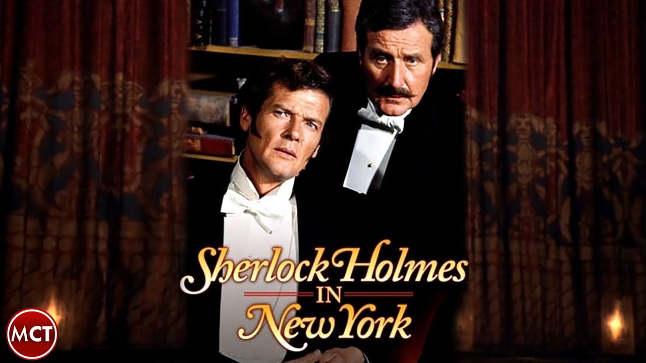 Sherlock Holmes In New York with Roger Moore | Full Length Movie ...