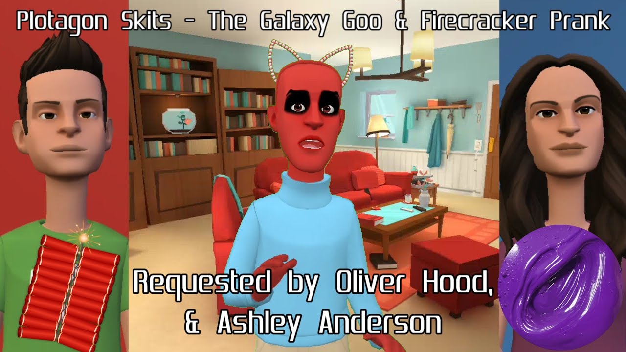 Plotagon Skits - The Galaxy Goo & Firecracker Prank - YouTube