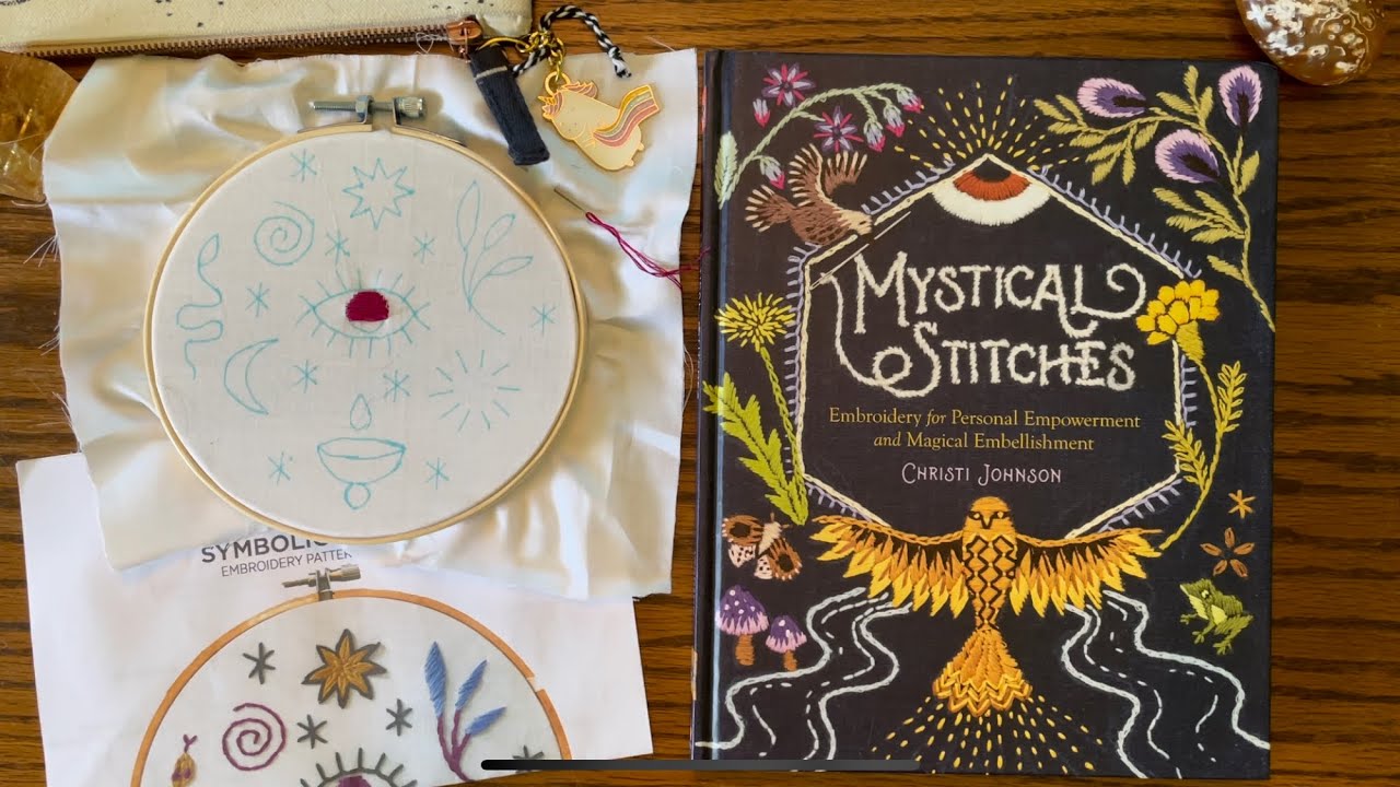 Mystical Stitches Review - An Intentional Embroidery Book by Christi Johnson - YouTube