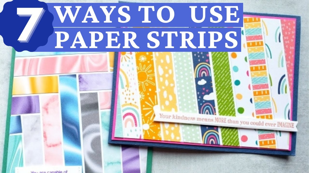 7 Ways To Use Paper Strips On Your Handmade Cards - YouTube