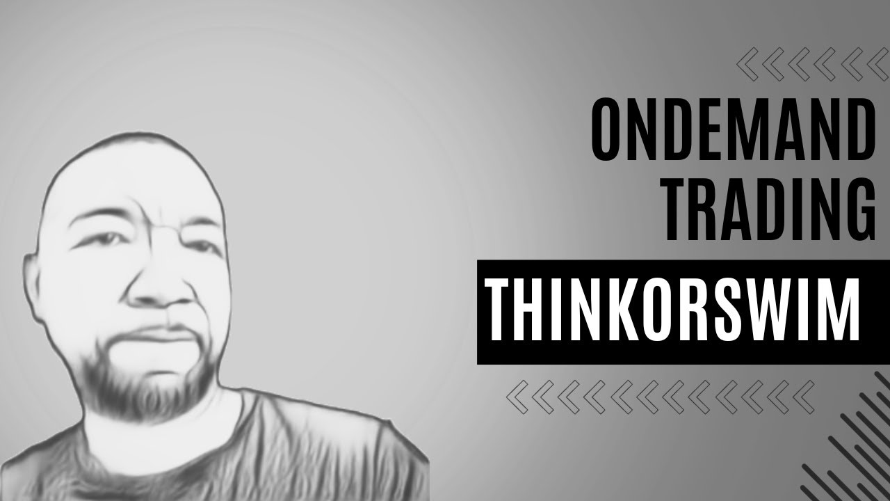 OnDemand Trading with Thinkorswim - YouTube