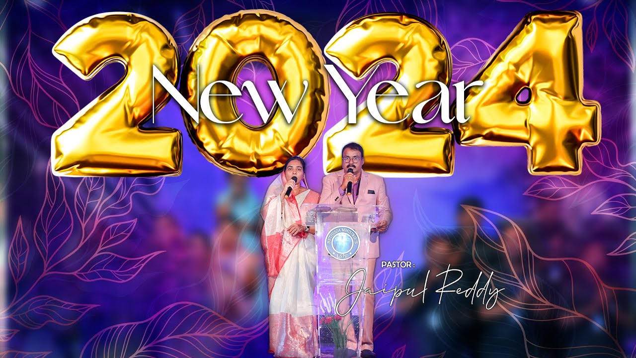 🔴 New Year || 01.01.2024 || Bethesda ministries || Jaipal Reddy - YouTube