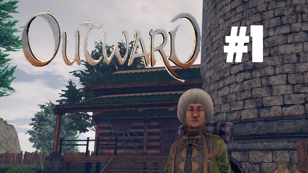 OUTWARD Lets Play #1 | 開始旅程吧！ - YouTube