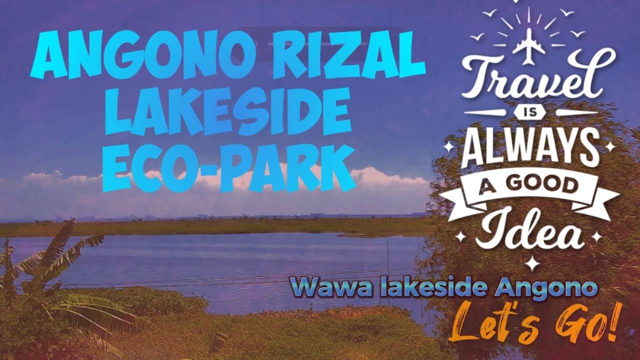 Come Explore Angono Rizal's Lakeside Eco Park! - YouTube