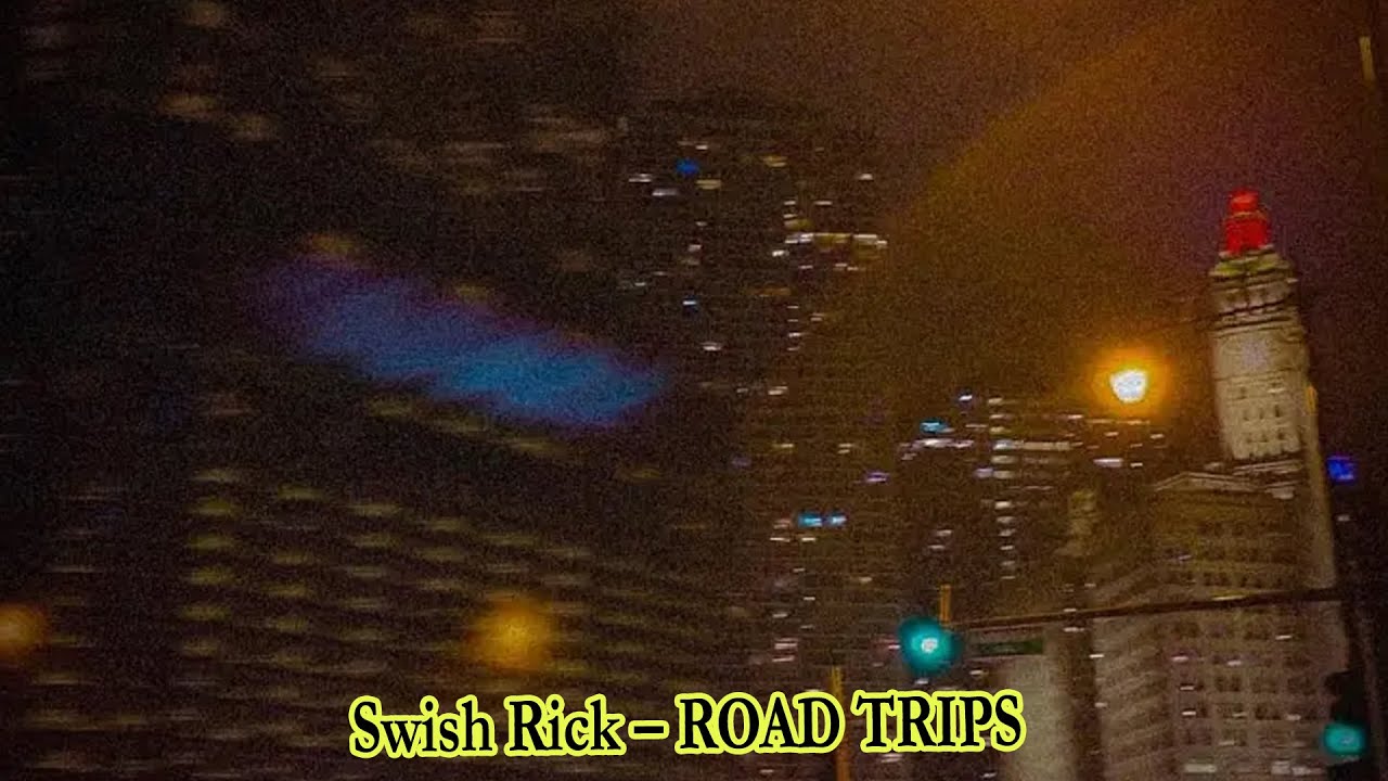 Swish Rick – ROAD TRIPS Lyrics - YouTube