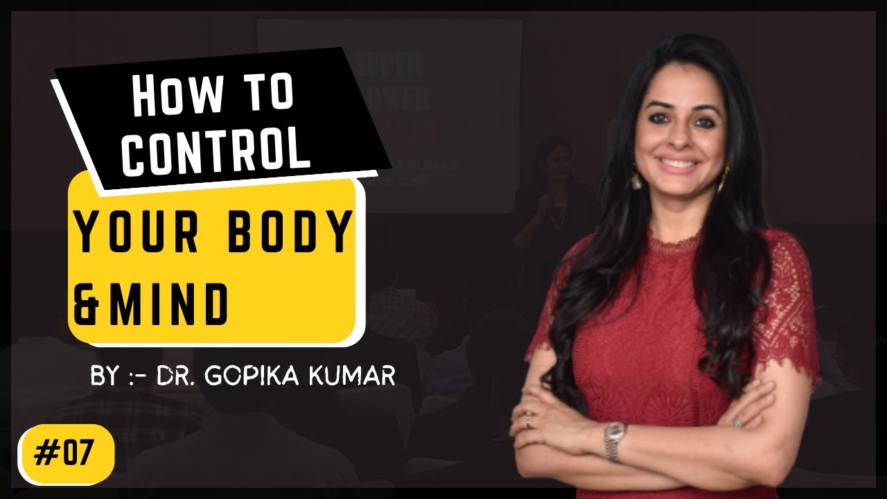 How to Control your Body & Mind? - YouTube