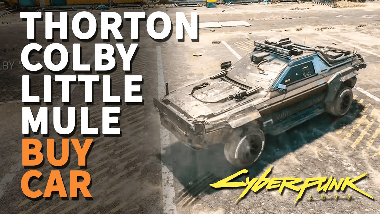 Thorton Colby "Little Mule" Cyberpunk 2077 - YouTube