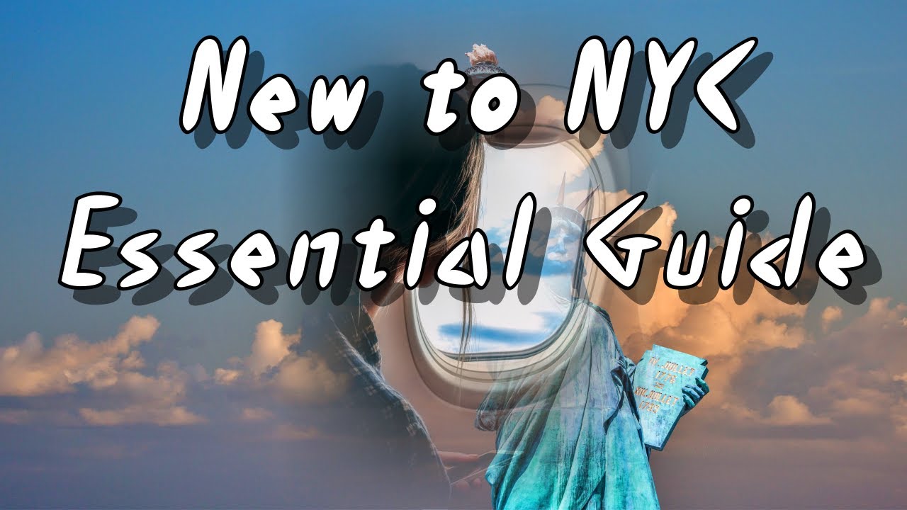 New York Travel: A First-Timer's Essential Guide - YouTube