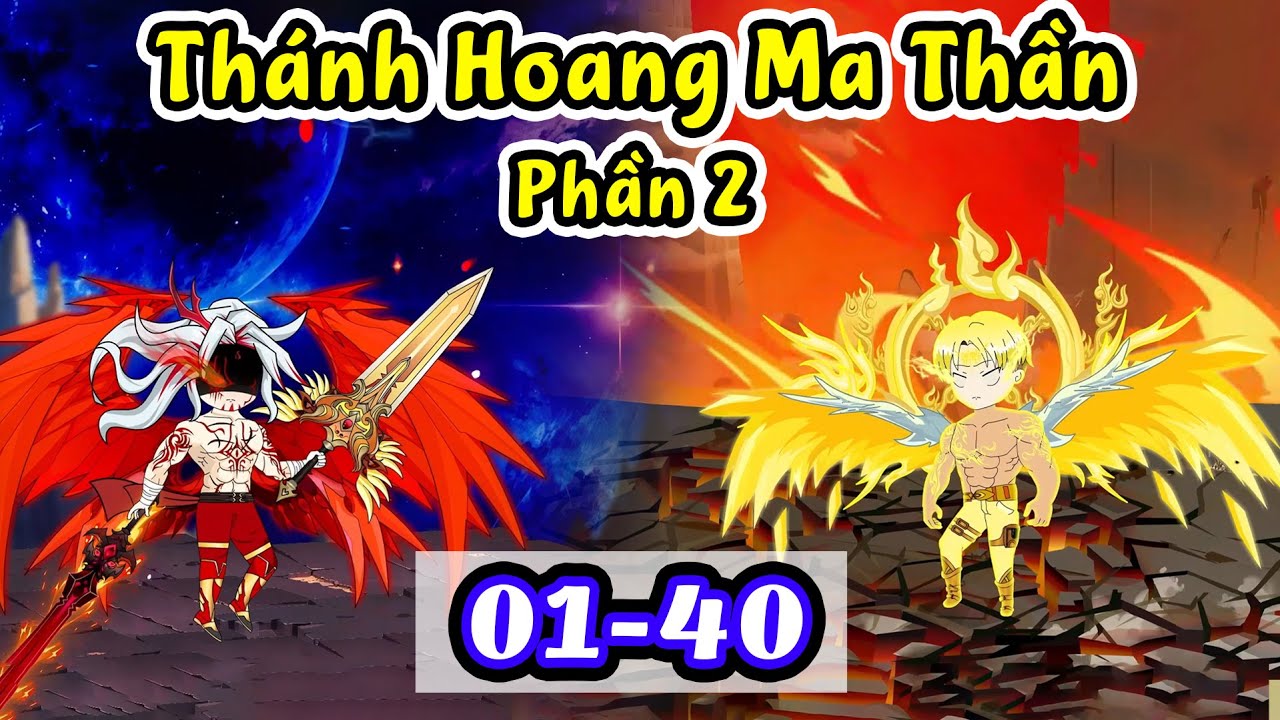 (Tập 1-40) Thánh Hoang Ma Thần Phần 2: Chinh Chiến Vạn Tộc | Gấu Bựa Official - YouTube