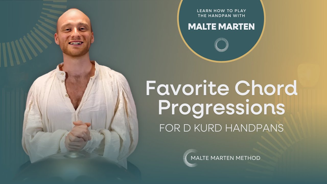 Favorite Chord Progressions for D Kurd Handpans | Handpan Tutorial with Malte Marten - YouTube