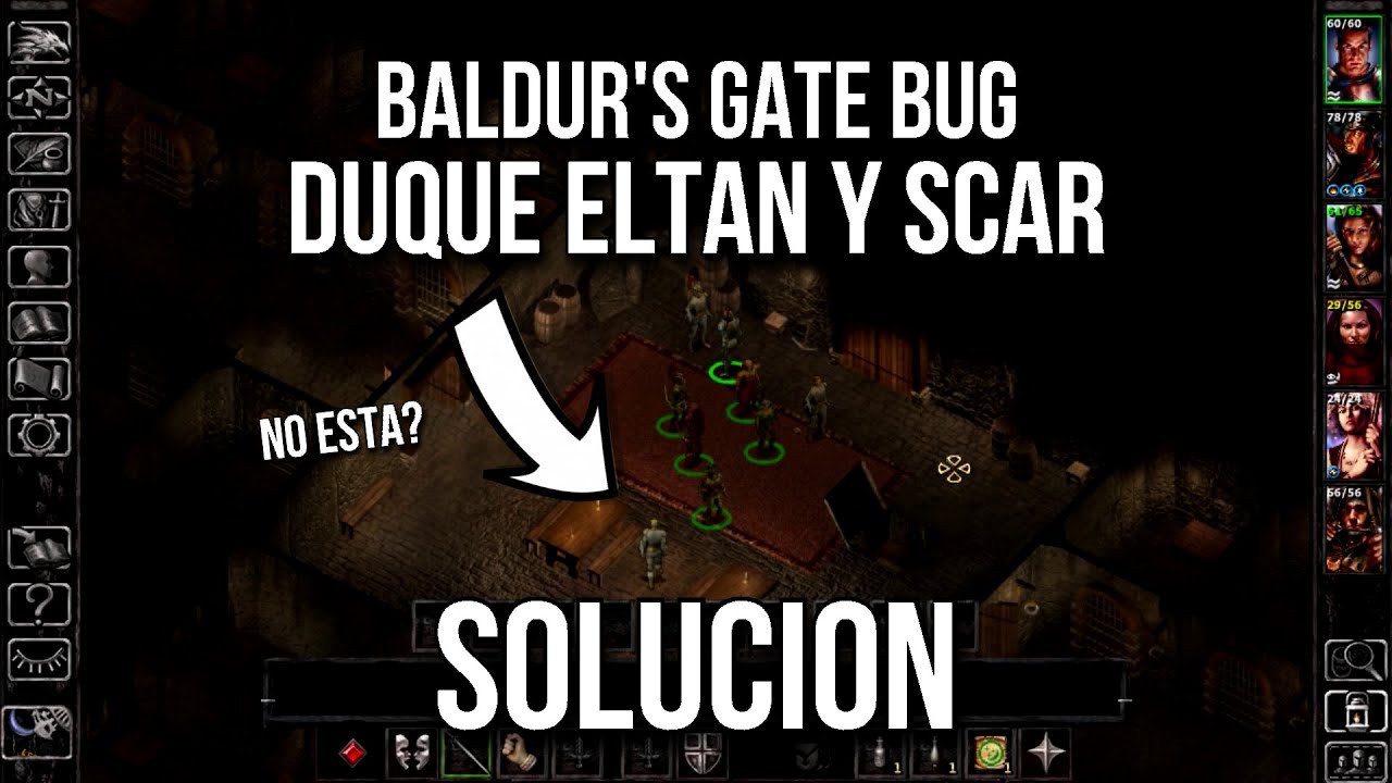 Como solucionar BUG de SCAR y el DUQUE ELTAN en Baldur's Gate Enhanced ...