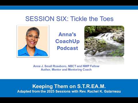 Keeping Them on S.T.R.E.A.M - Session 6   Tickle Toes in the STREAM