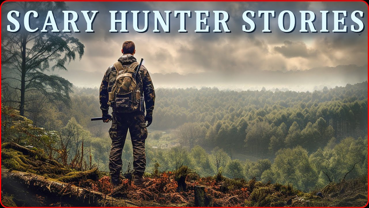 3 Terrifying Hunter Horror Stories! 💀🌲Becoming the Hunted - YouTube