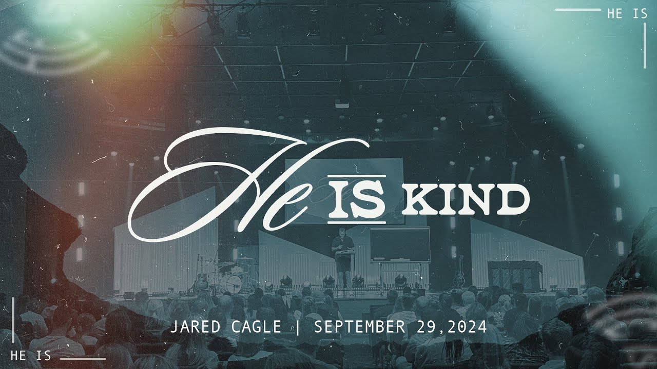 He Is | He Is Kind | Jared Cagle - YouTube