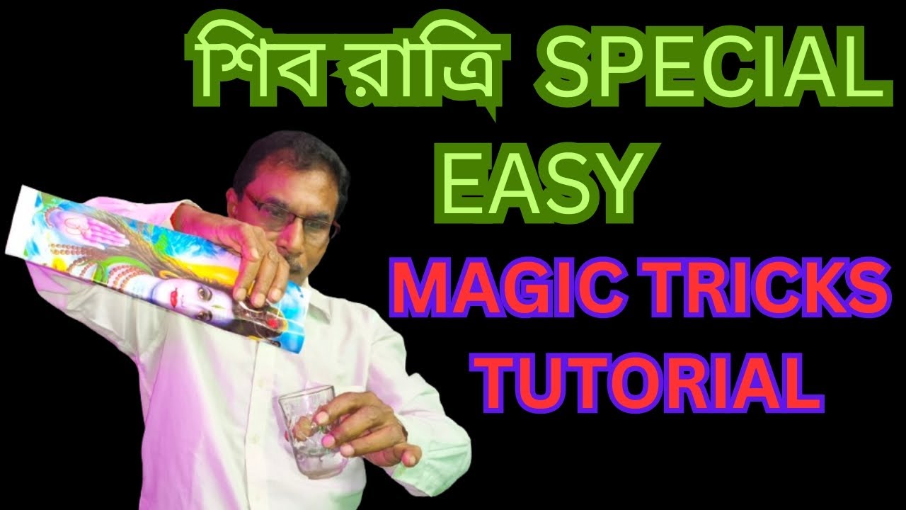 Tutorial of Easy Magic Tricks for Beginners ll শিব রাত্রি Special easy ...