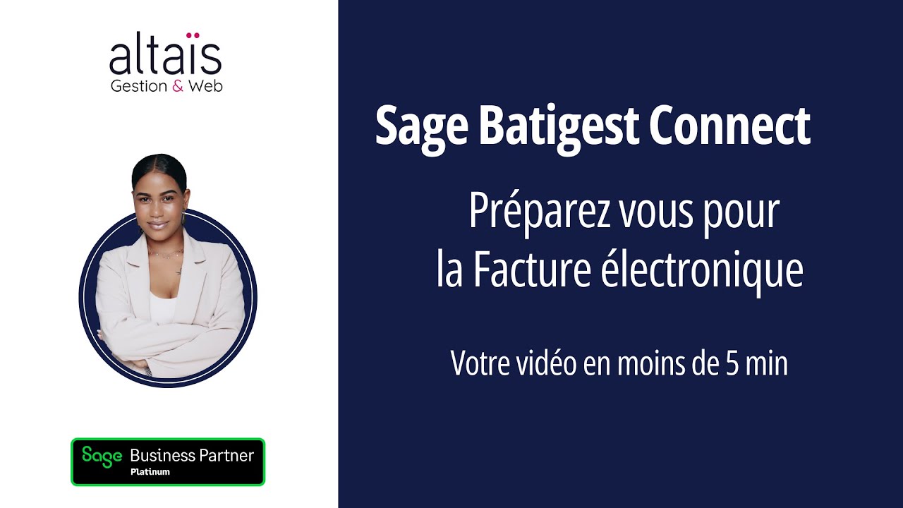 Sage Batigest Connect : Préparez vous pour la facture électronique - YouTube