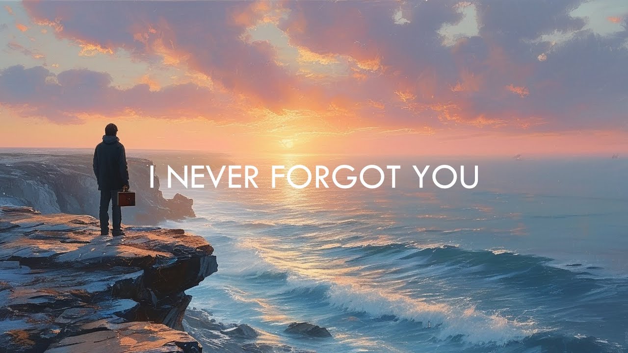 I never forgot you - YouTube