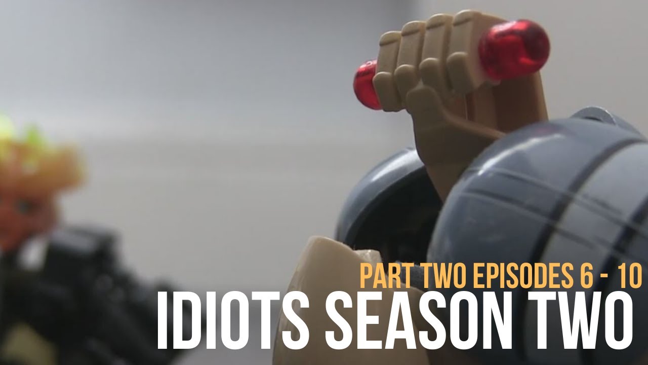 IDIOTS Season Two Part Two Episodes 6 - 10 - YouTube